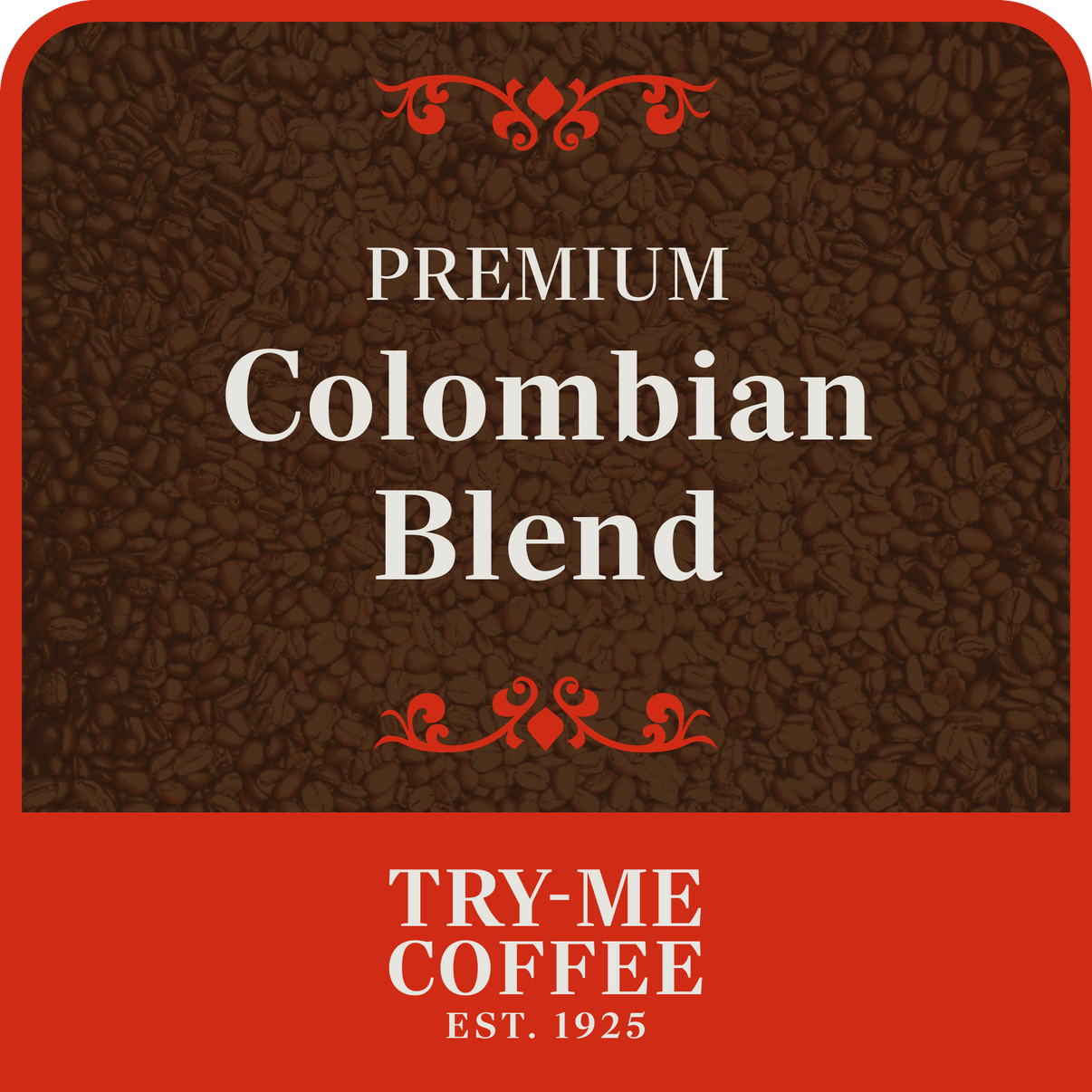 Premium Colombian Blend (Ruth's Blend) – Try-Me Coffee